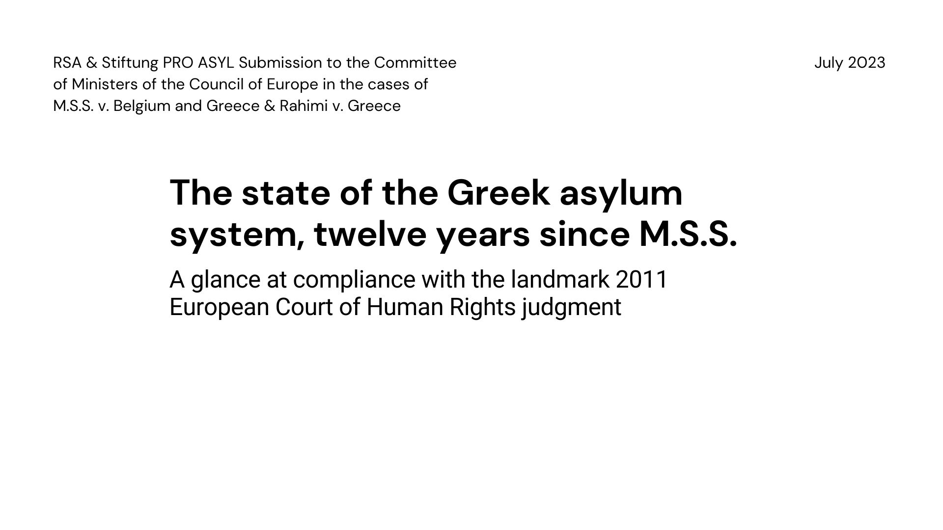 The state of the Greek asylum system, twelve years since M.S.S. - R.S.A.